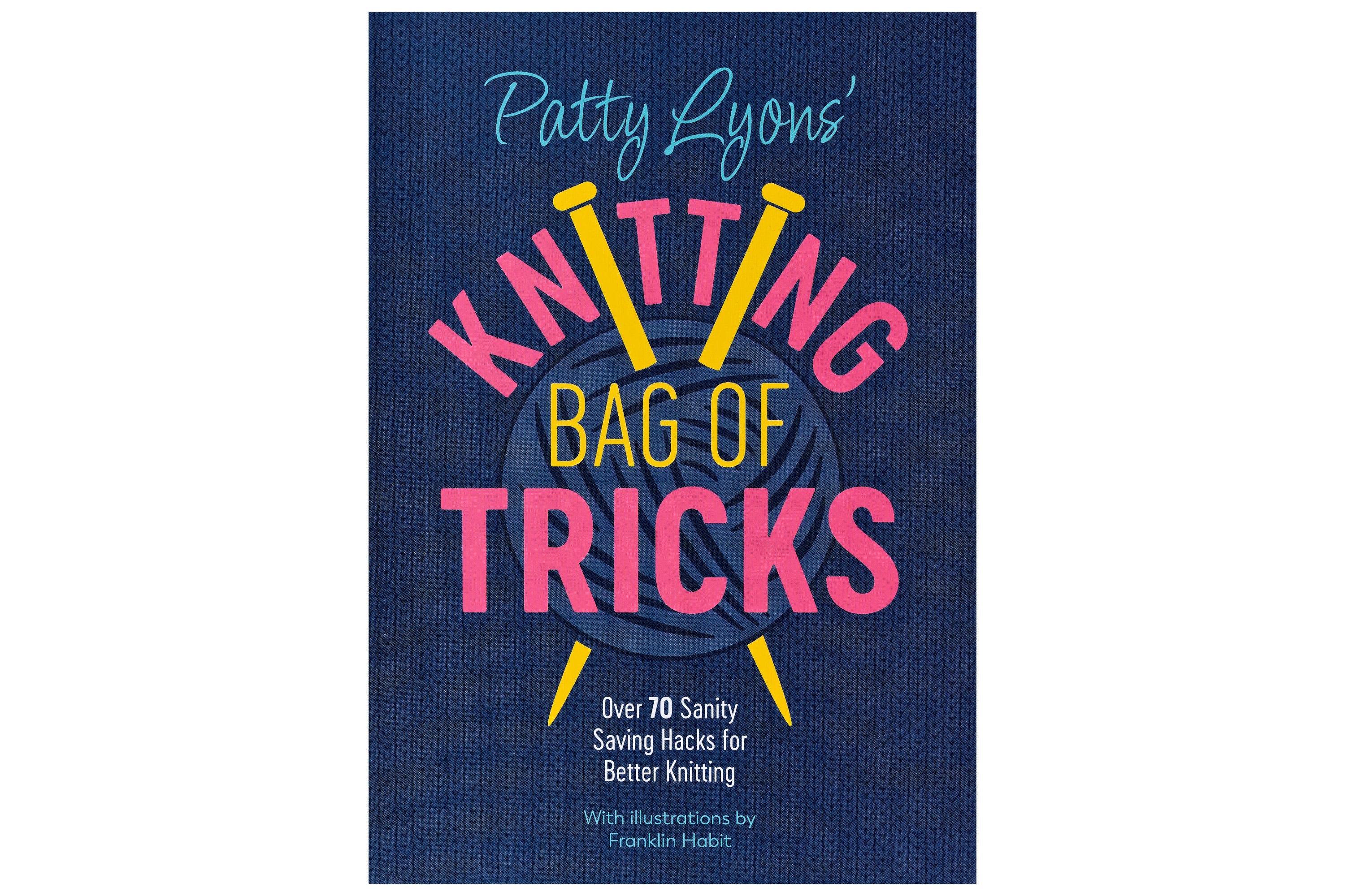Patty Lyons' Knitting Bag Of Tricks – St. Louis Art Supply